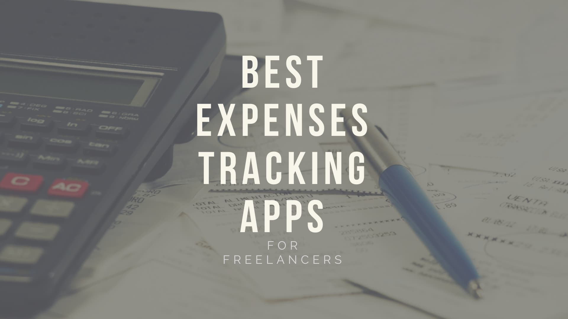 8 Best Expenses Tracking Apps for Freelancers (2025 Comparison)